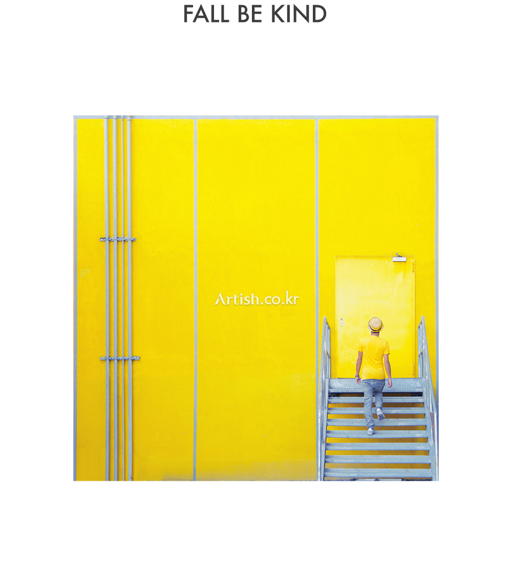 FALL BE KIND - 아티쉬